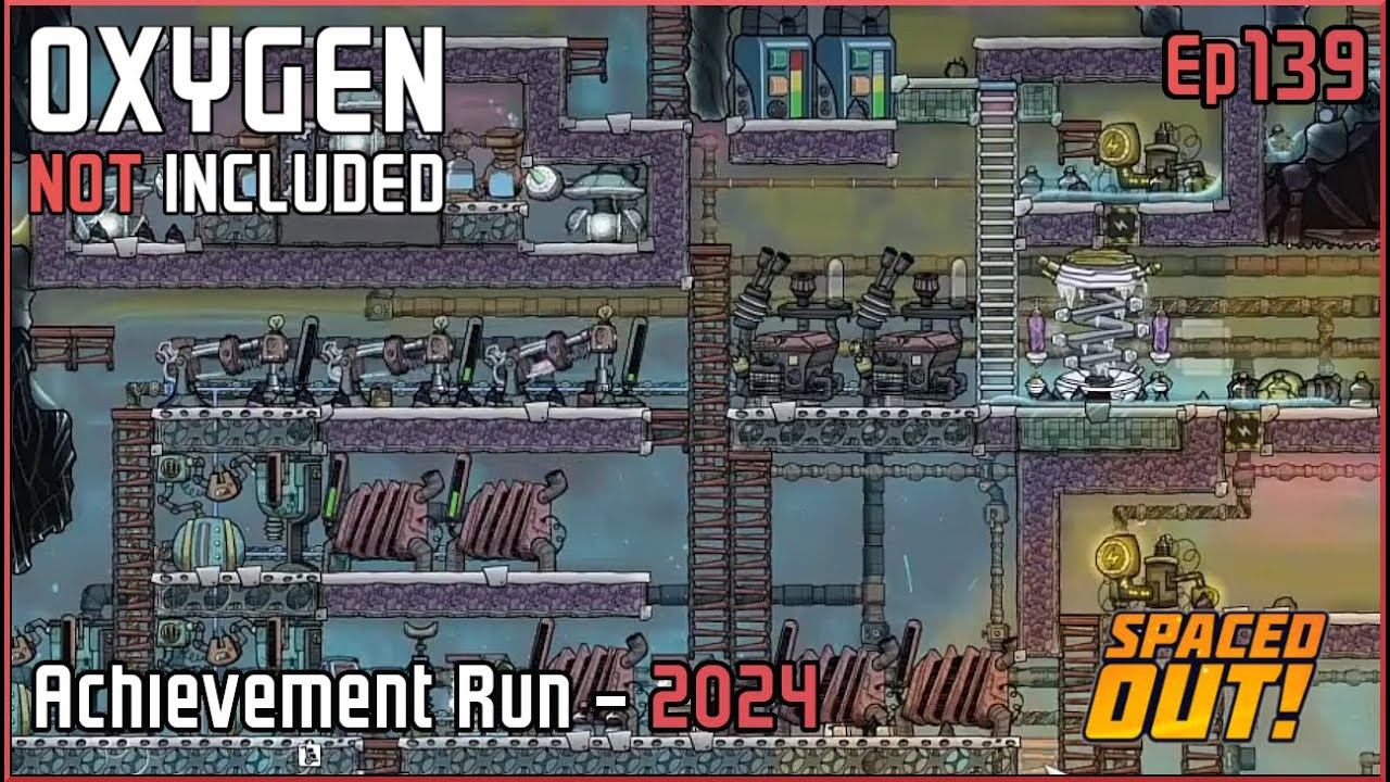 Ep 139 - Hard work Pays Off - Oxygen Not Included - Beginner ...