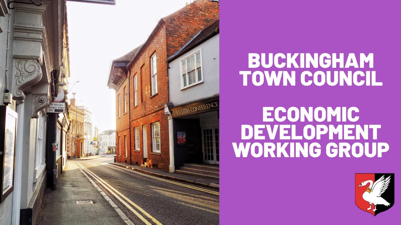 Buckingham Town Council Meeting - Economic Development Working Group ...