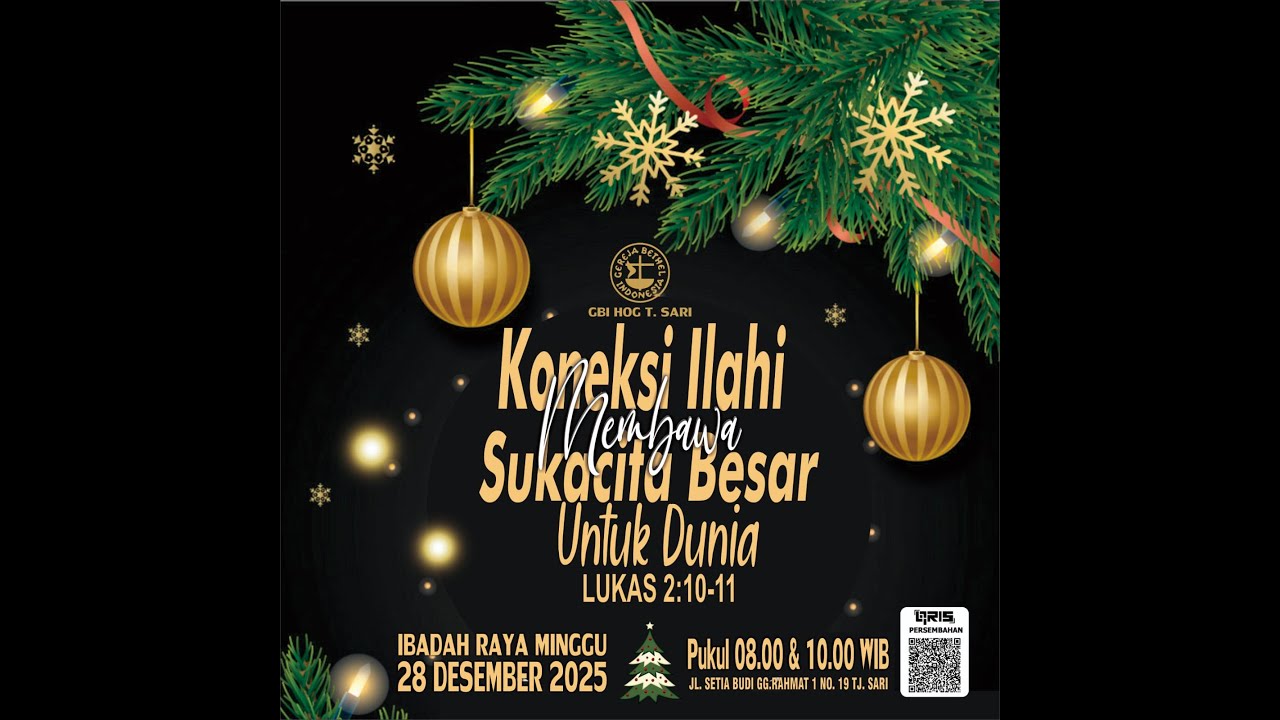 Ibadah Raya Minggu Sesi I | 28 Desember 2025, Pkl 08.00 WIB | Pdt ...