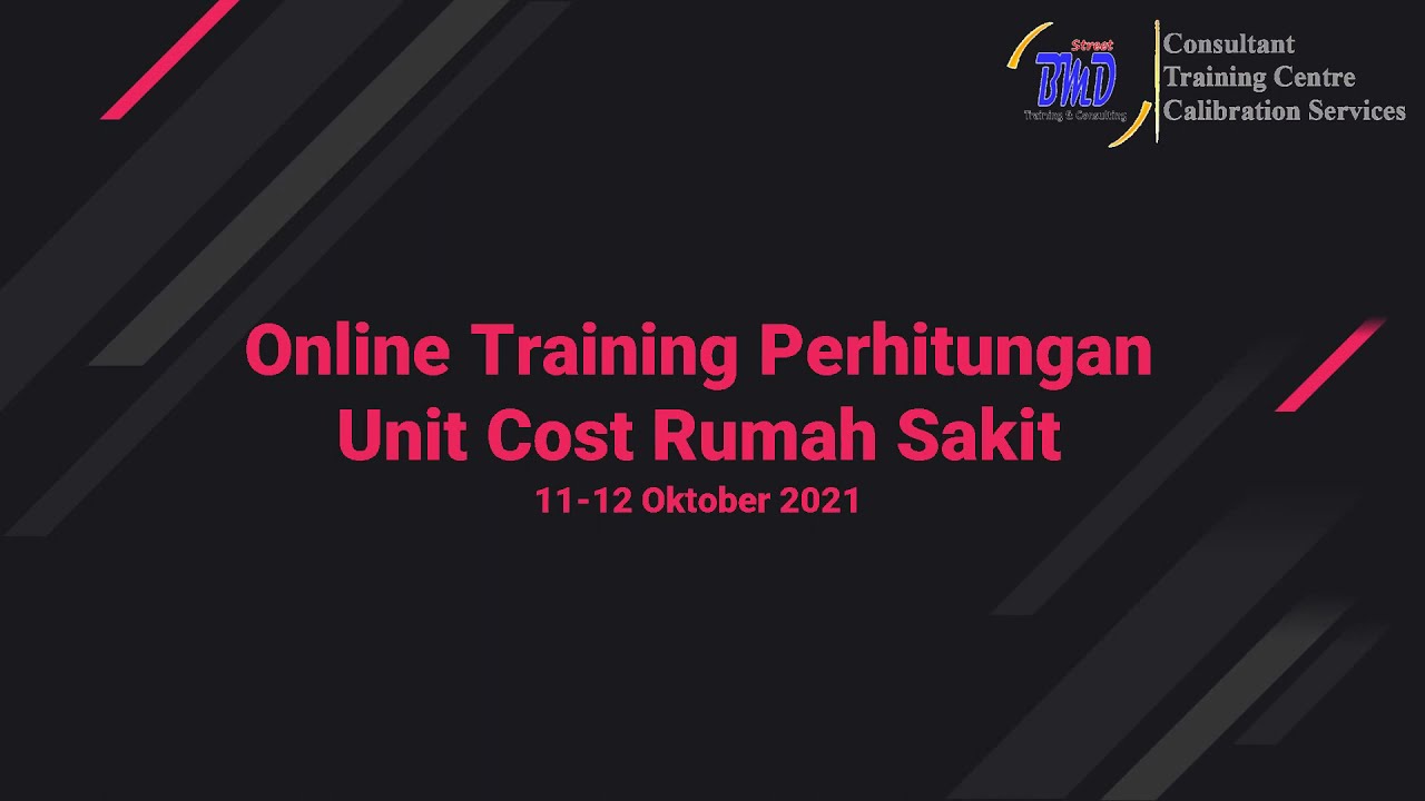 Online Training Perhitungan Unit Cost Rumah Sakit - BMD Training Centre ...