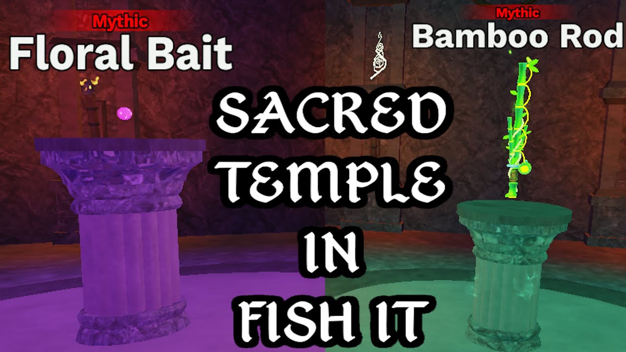 Sacred Temple Fish It - Bamboo Rod Fish It - Floral Bait Fish It - YouTube