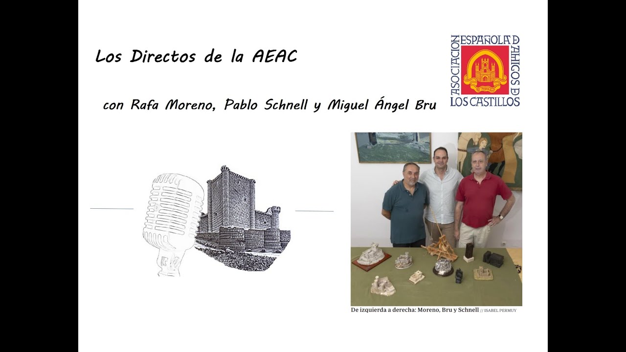 Los directos de la AEAC. Noticias de Castillos- con Rafa Moreno, Pablo ...