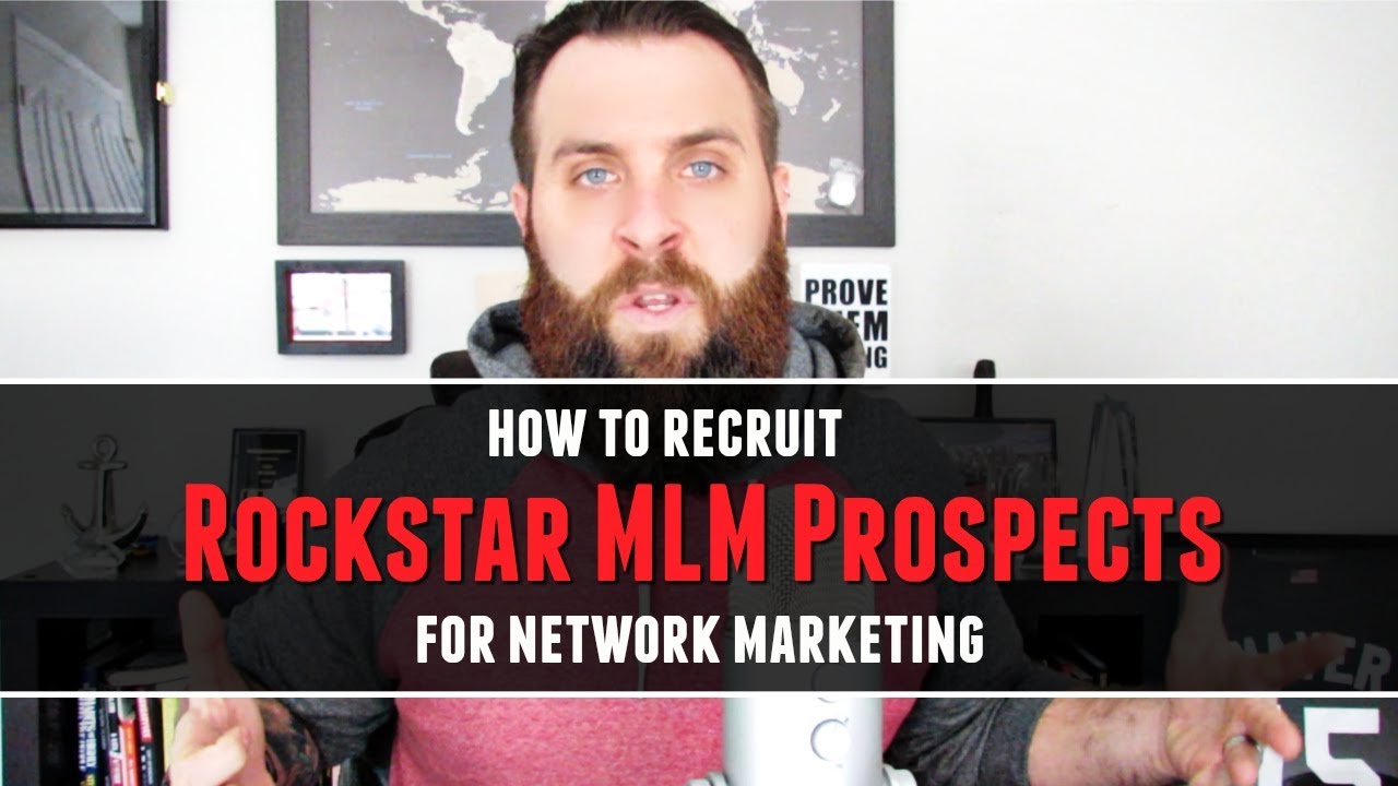 How To Recruit Rockstar MLM Prospects For Network Marketing - YouTube