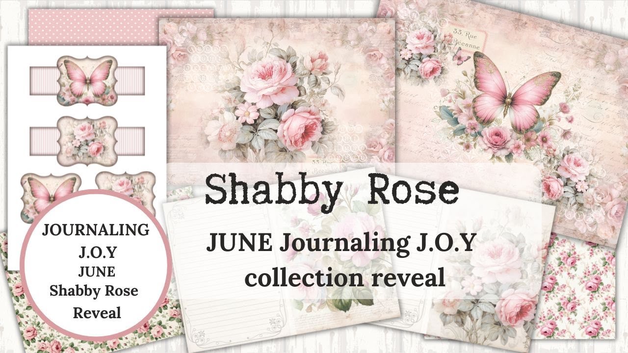 Shabby Rose JUNE Journaling J.O.Y collection reveal - YouTube