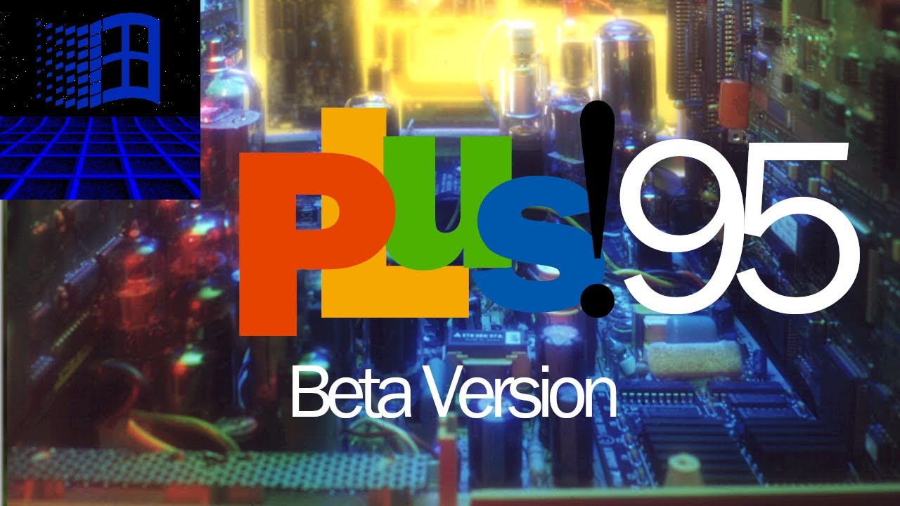 Microsoft Plus! 95 Beta - YouTube