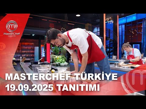 MasterChef Türkiye 19.09.2025 Tanıtımı | MasterChef Türkiye @masterchefturkiye
