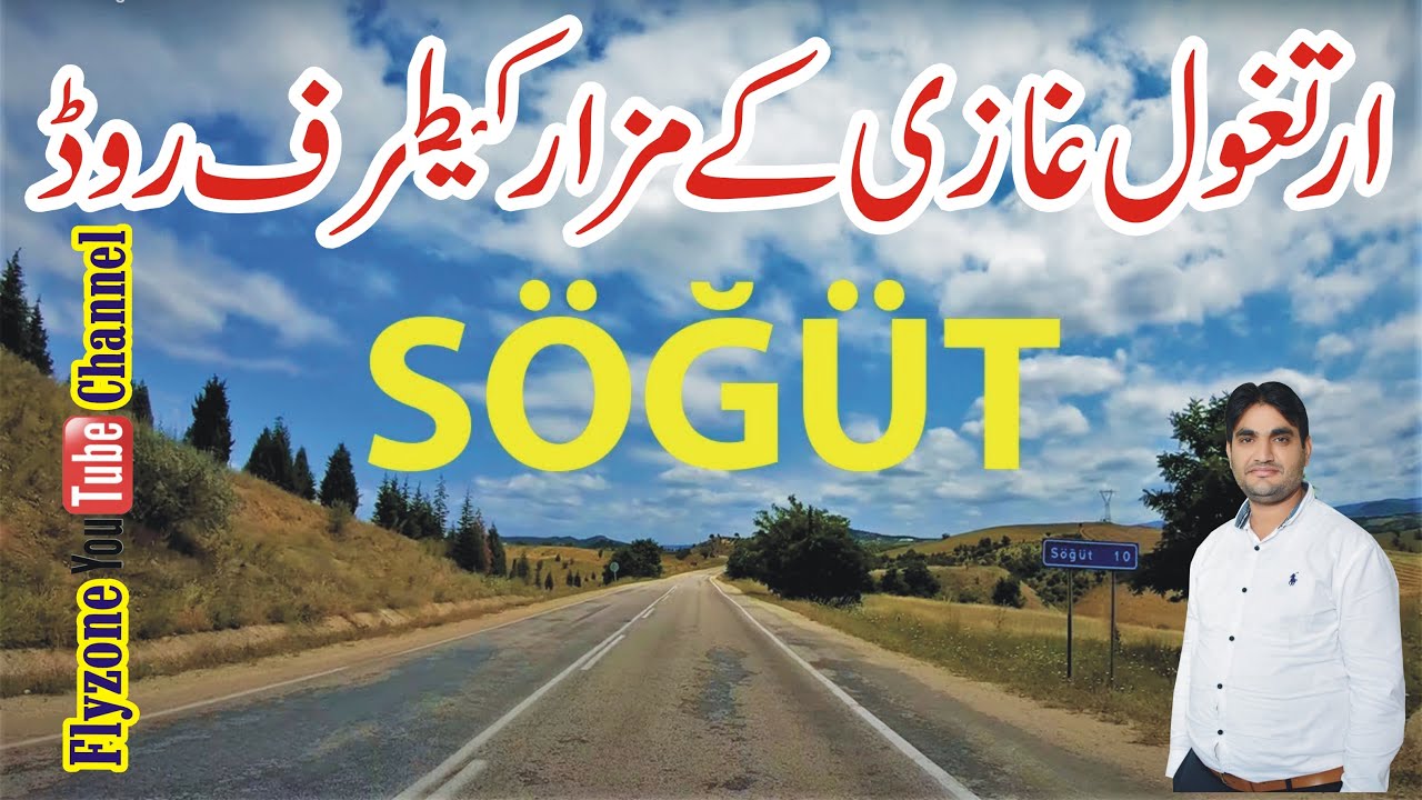 road to sogut-Ertgul ghazi -belchik -turkey visit-Bustripe Turkey-Sogut ...