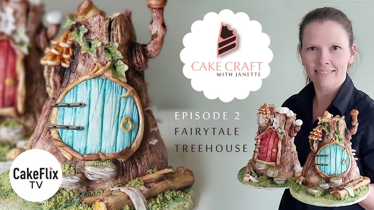 Fairytale Treehouse | Cake Craft with Janette | Ep.2 - YouTube