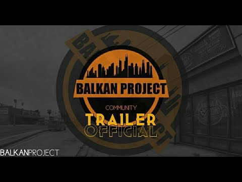 Balkan Project OGC (Official Samp Trailer) - YouTube