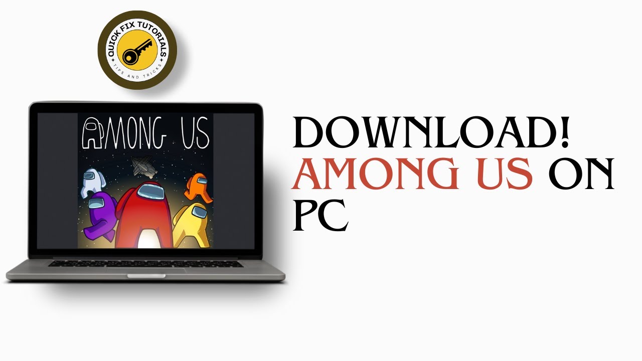 How To Download And Install Among Us On PC - YouTube