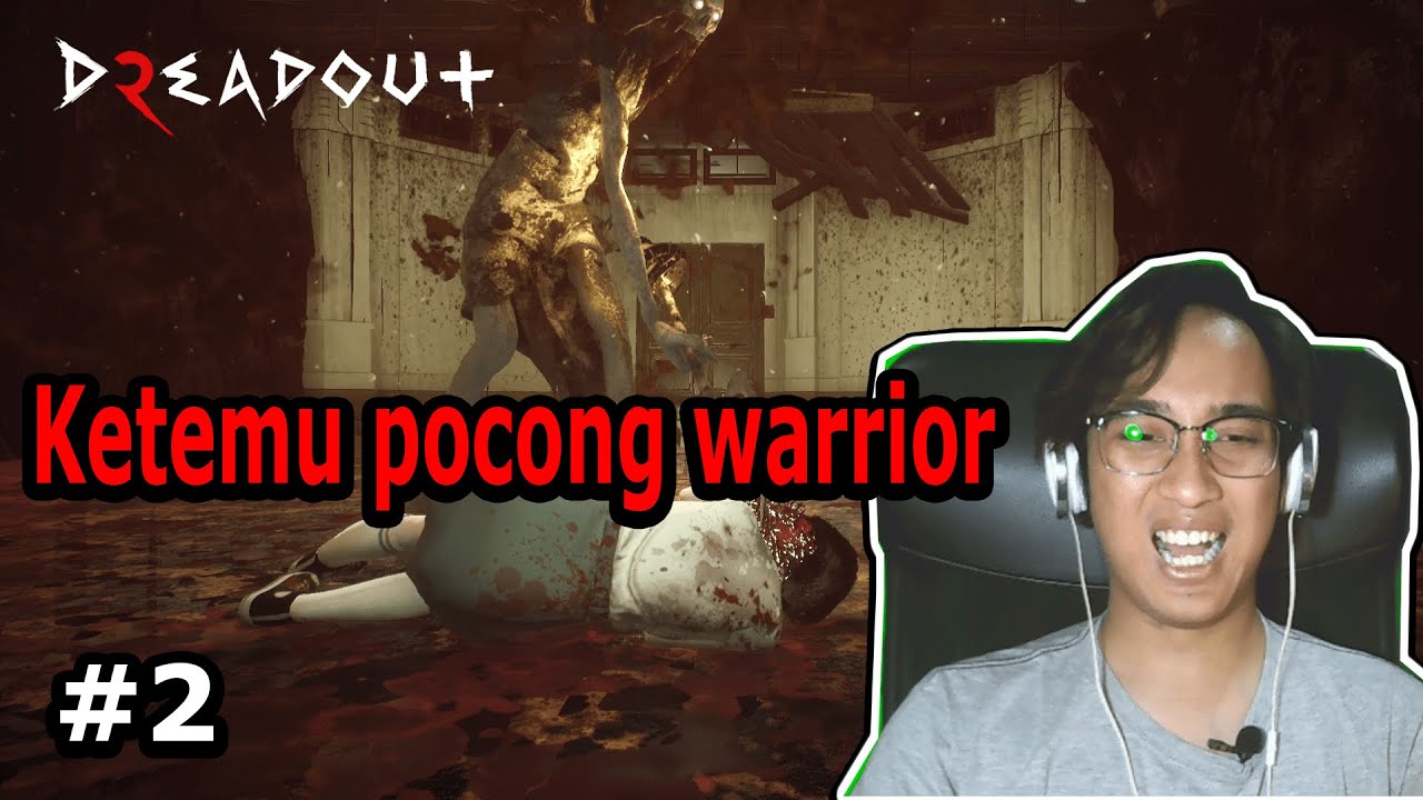 Pocong bawa celurit - DreadOut 2 Indonesia #2 - YouTube