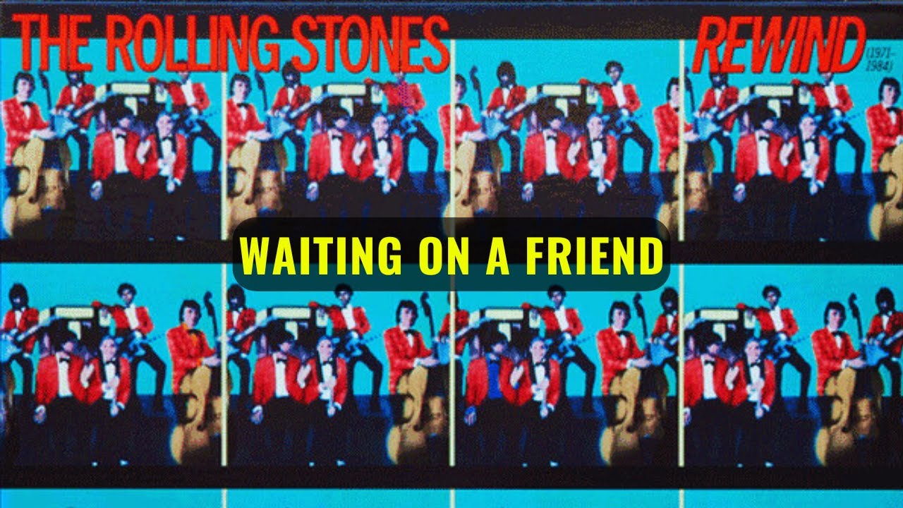 Waiting On A Friend - The Rolling Stones - YouTube
