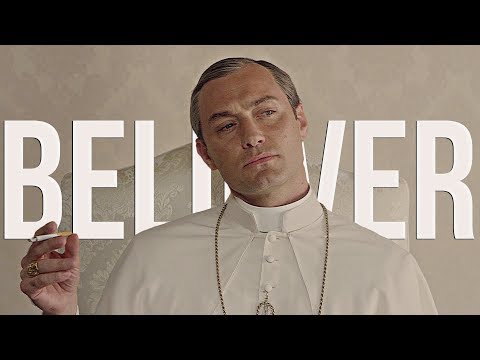 The Young Pope || Believer || Lenny Belardo (Pius XIII) [HBD avis]