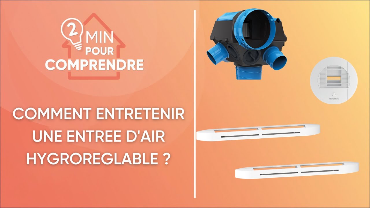 Comment entretenir une entrée d'air VMC hygroréglable Atlantic ? - YouTube