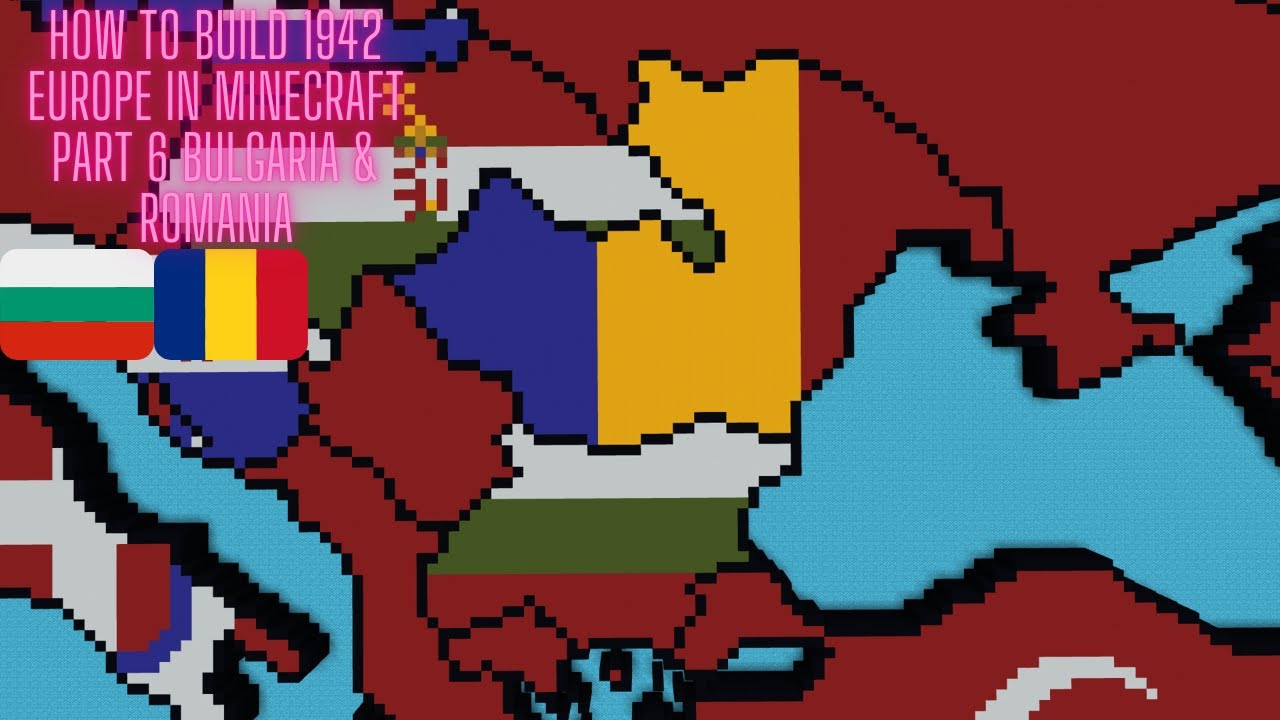 How To Build 1942 Europe In Minecraft Part 6 Bulgaria & Romania - YouTube