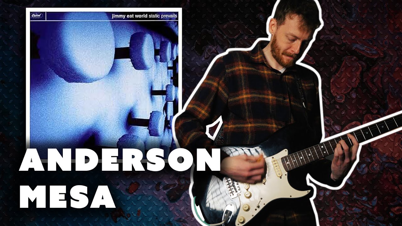 Anderson Mesa - Jimmy Eat World Guitar Cover - YouTube