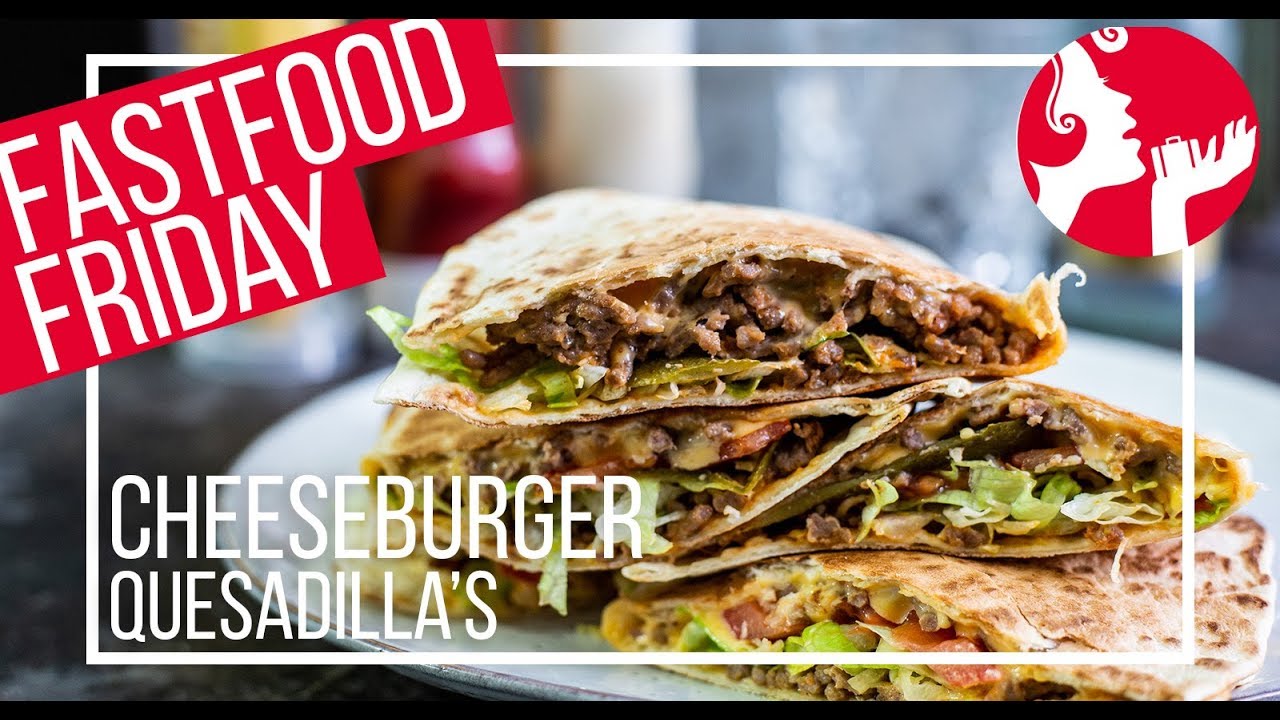FASTFOOD FRIDAY: Cheeseburger Quesadilla's | OhMyFoodness - YouTube