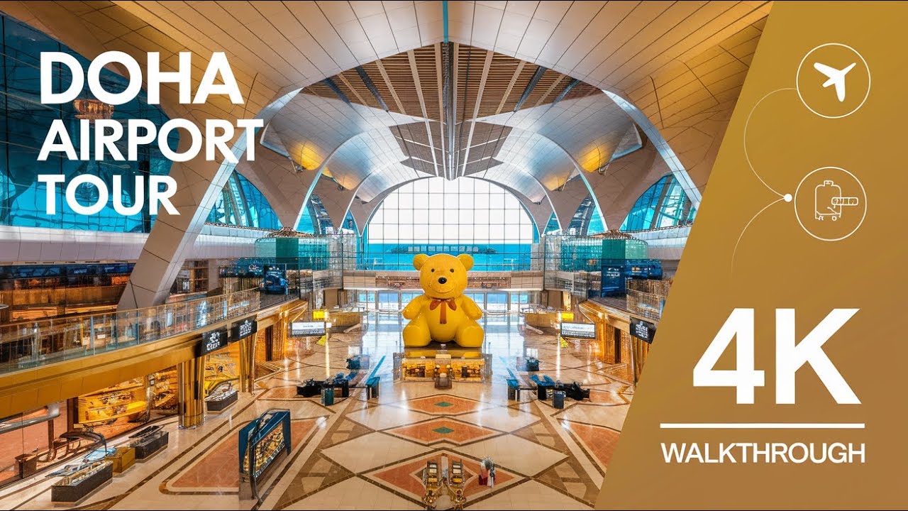 Doha Hamad International Airport Walkthrough 4K | Complete Guide & Tour ...