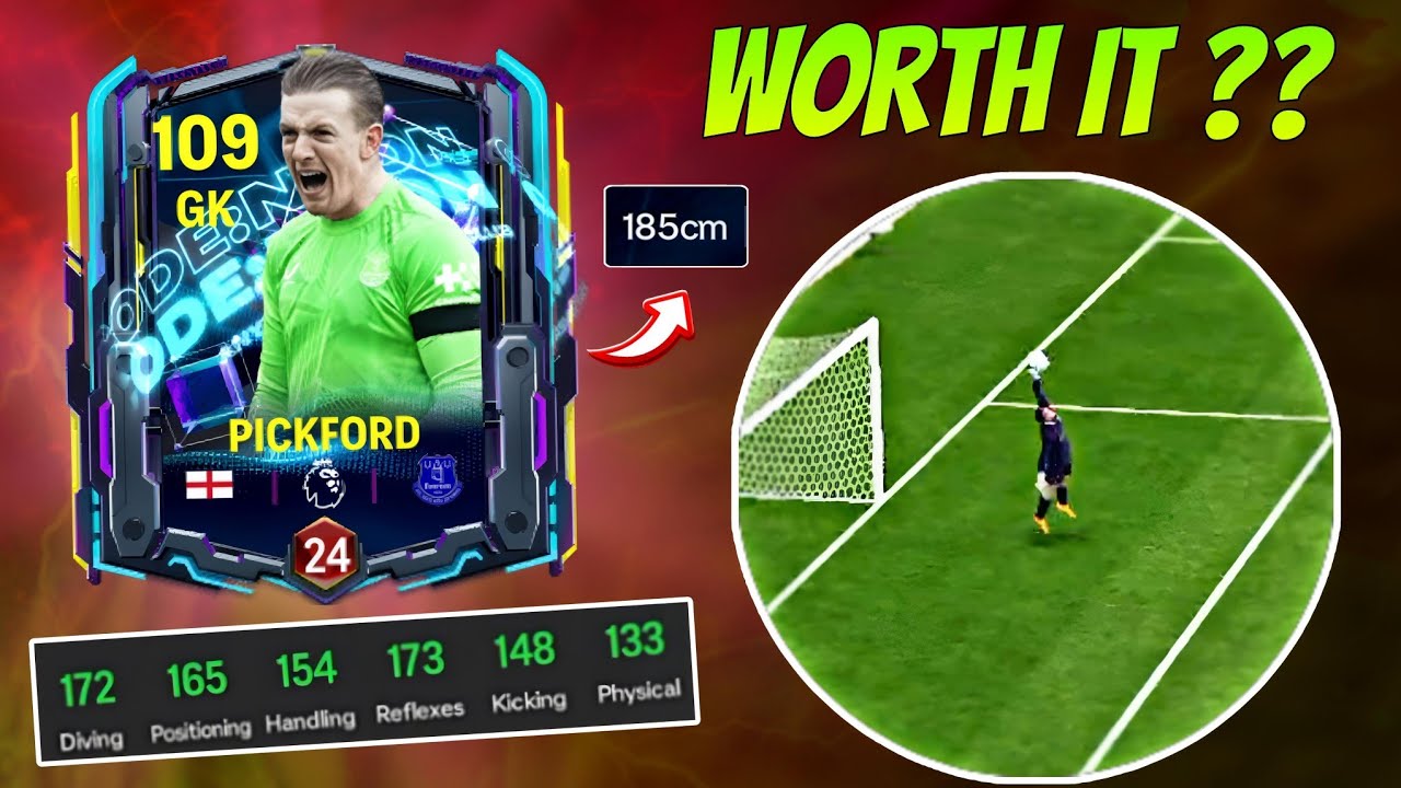 "105 OVR Neon Pickford Review: Is He the Best GK in FC Mobile?" - YouTube