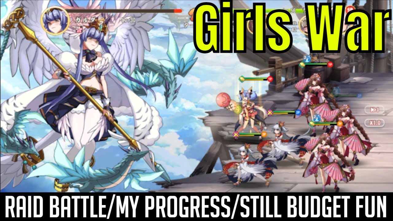 Girls War - Raid Battle/My Progress/Still Having Budget Fun - YouTube