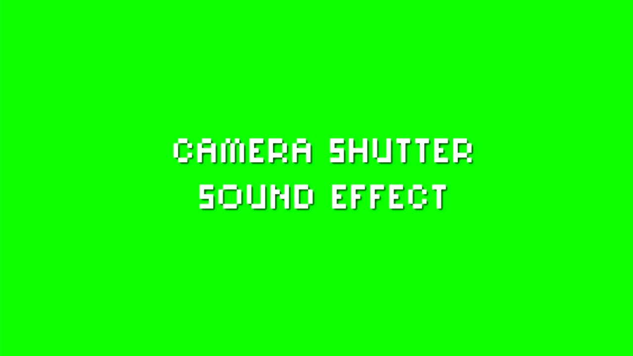 camera shutter sound effect | GG Green Screens - YouTube