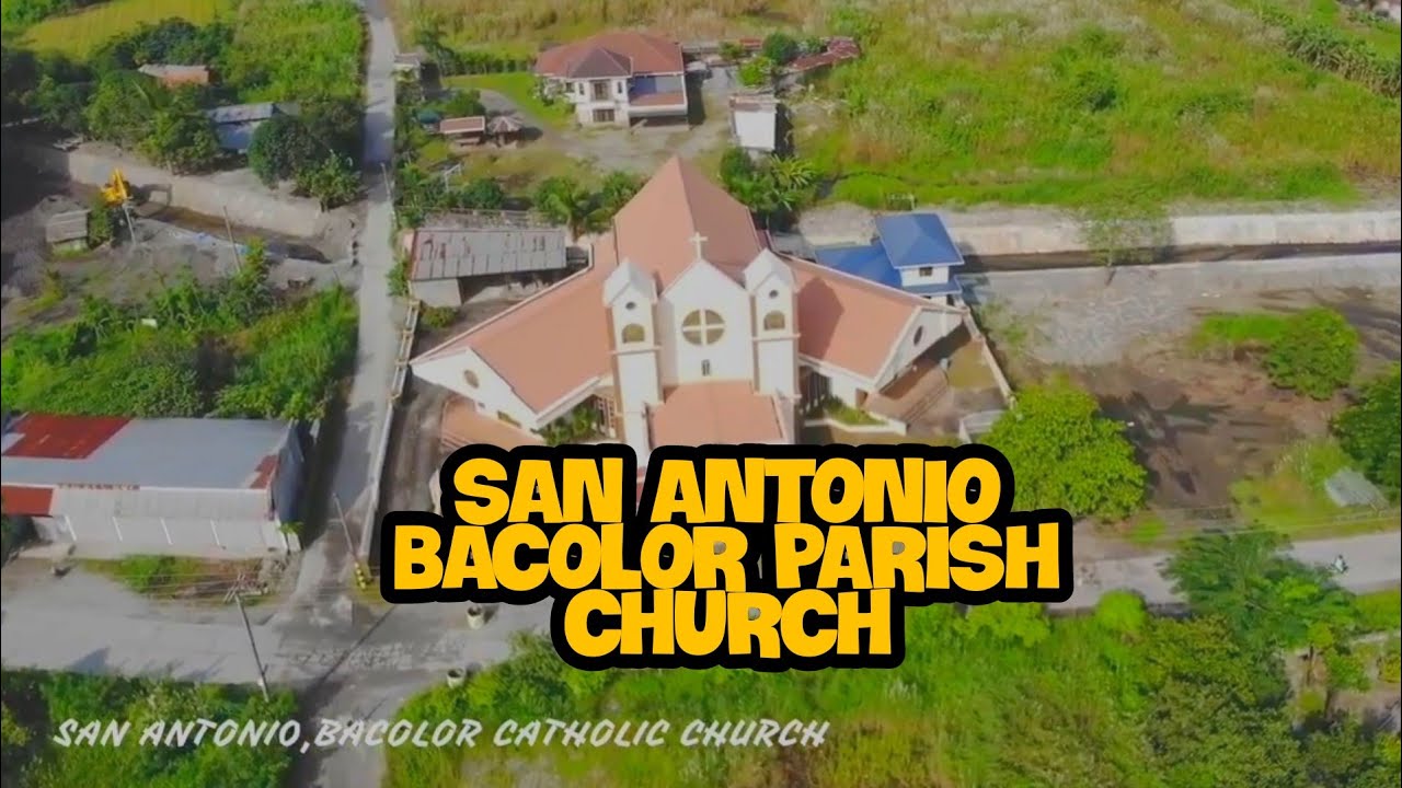 SAN ANTONIO BACOLOR CATHOLIC CHURCH AERIAL - YouTube