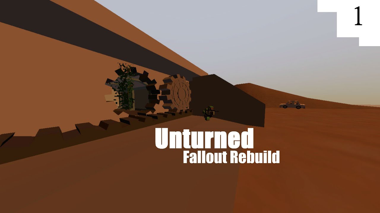 Unturned Fallout Rebuilld | Episode 1 | - YouTube