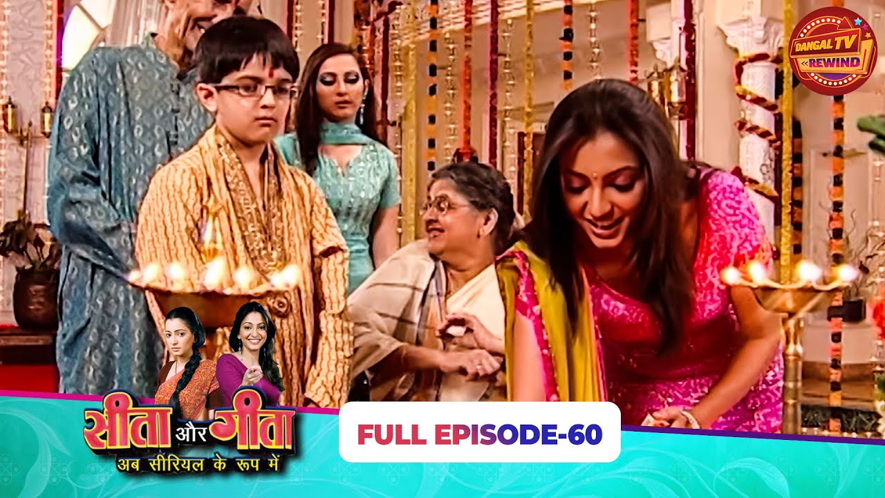 Seeta Aur Geeta | Full Episode 60 | Anjori Alagh, Gurav Dixit | Dangal ...