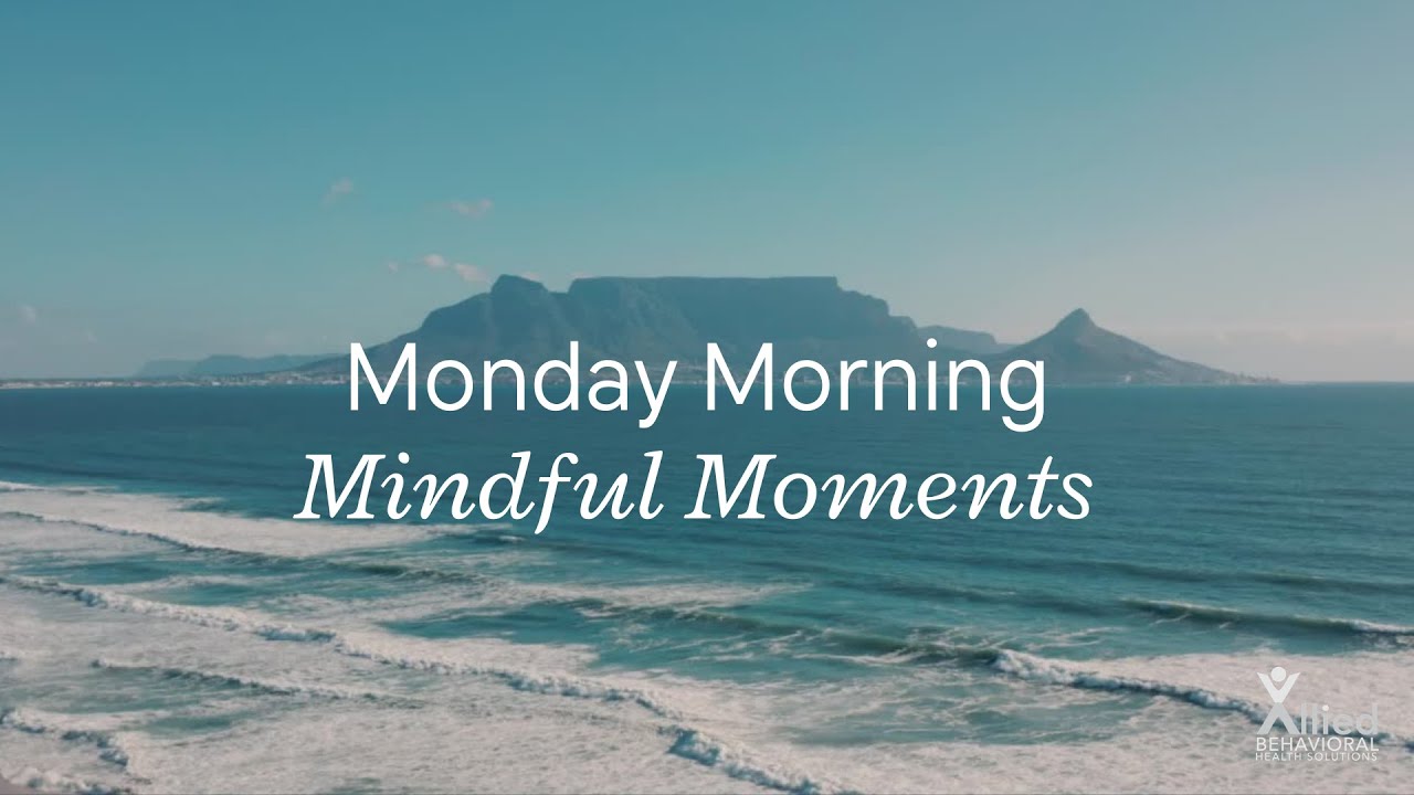 Monday Morning Mindful Moments - Alison Peak, LCSW, IMH-E - YouTube