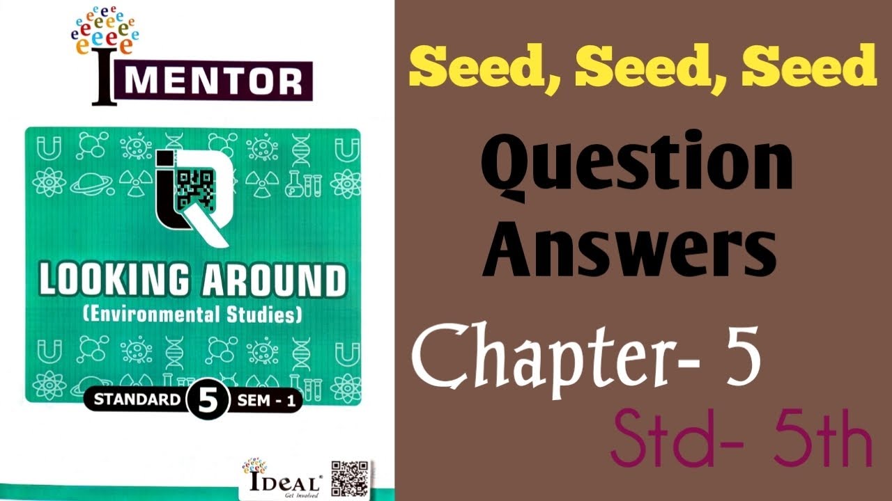 Std- 5th Environmental Studies|| Ch- 5 Seed, Seed, Seed Question ...