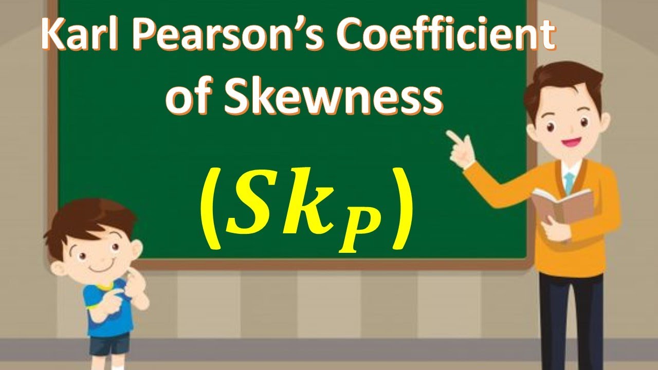 Karl Pearson’s Coefficient of Skewness ( SKP ) - YouTube