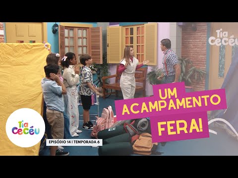 UM ACAMPAMENTO FERA  | TIA CECÉU
