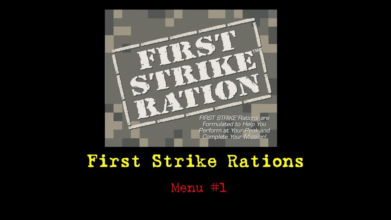 First Strike Ration Menu #1 - YouTube