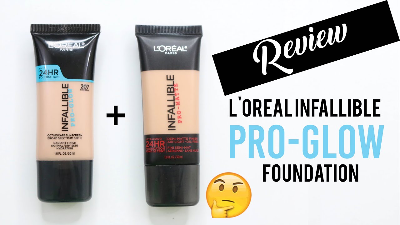 NEW! L'Oreal Infallible Pro-Glow Foundation Review & Demo (Oily Skin ...