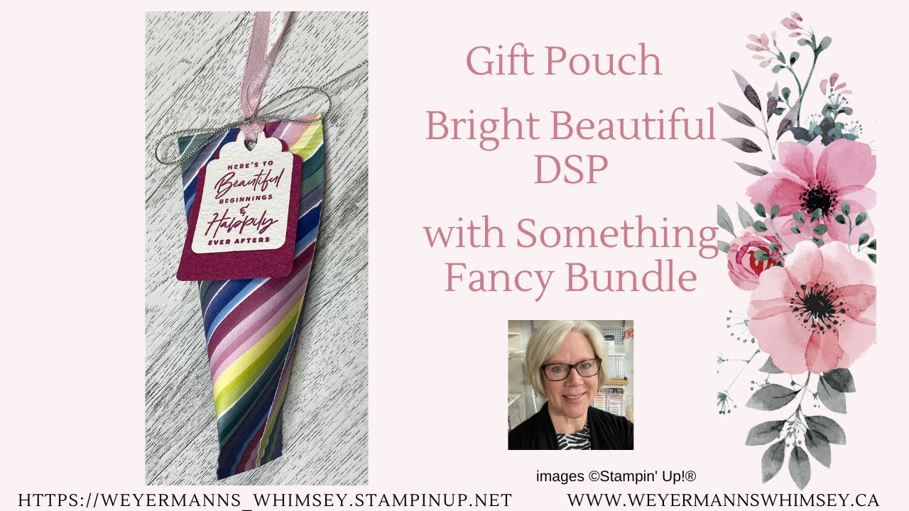 Bright & Beautiful DSP gift pouch ideas - YouTube