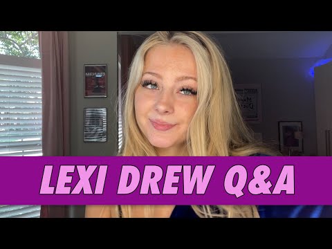 Lexi Drew Q&A