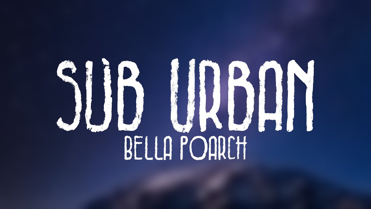 Sub Urban - Bella Poarch -Visualized Lyrics- - YouTube