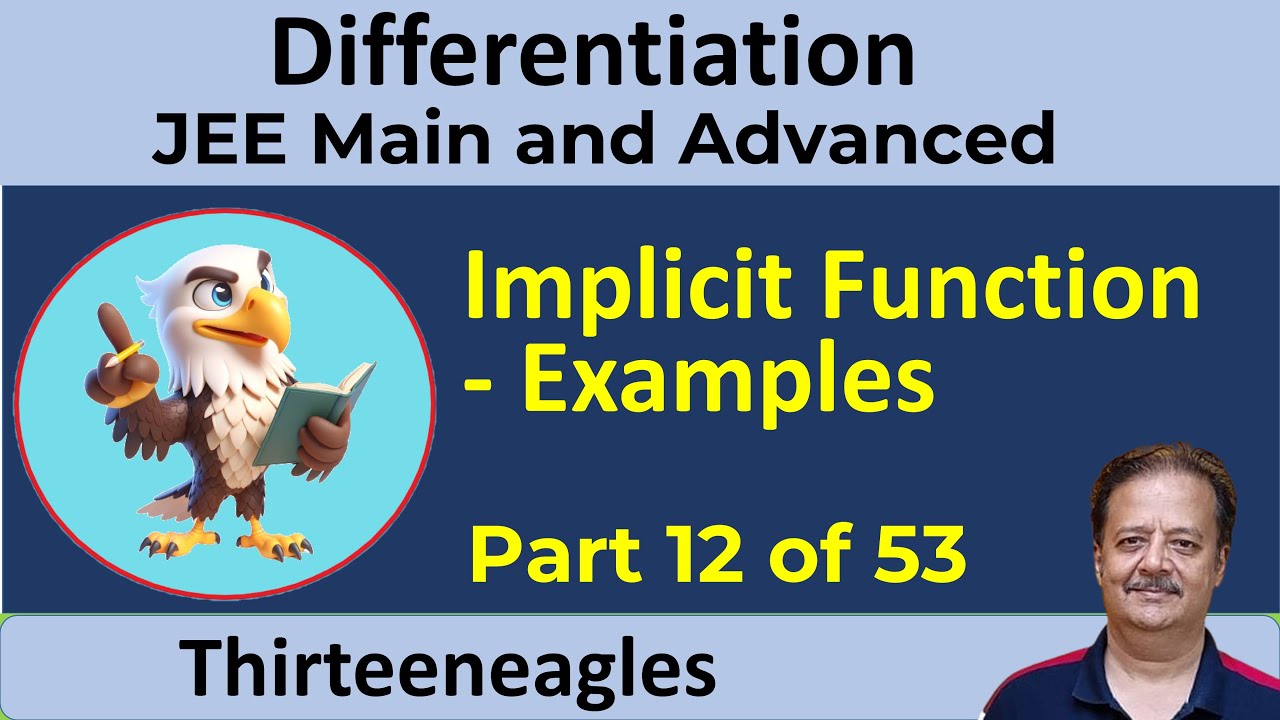 12. Differentiation | Differentiation of Implicit Functions | Examples ...