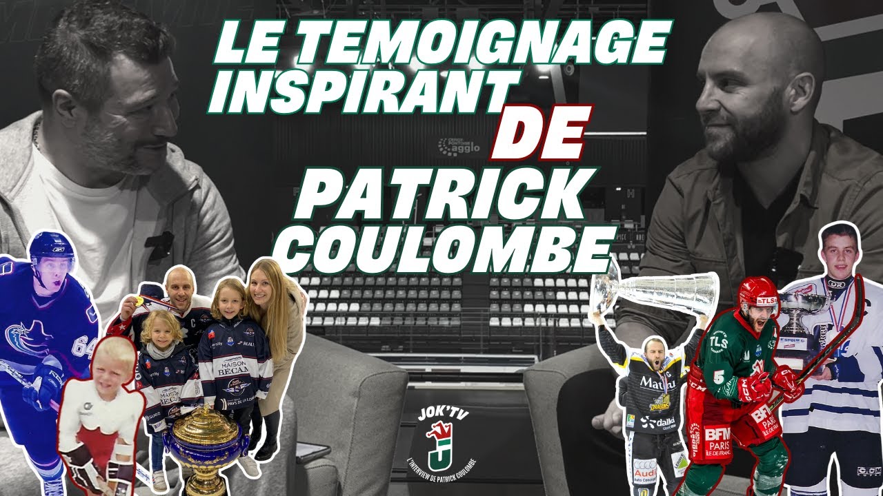 🎙️ INTERVIEW : LE TEMOIGNAGE INSPIRANT DE PATRICK COULOMBE ! - YouTube