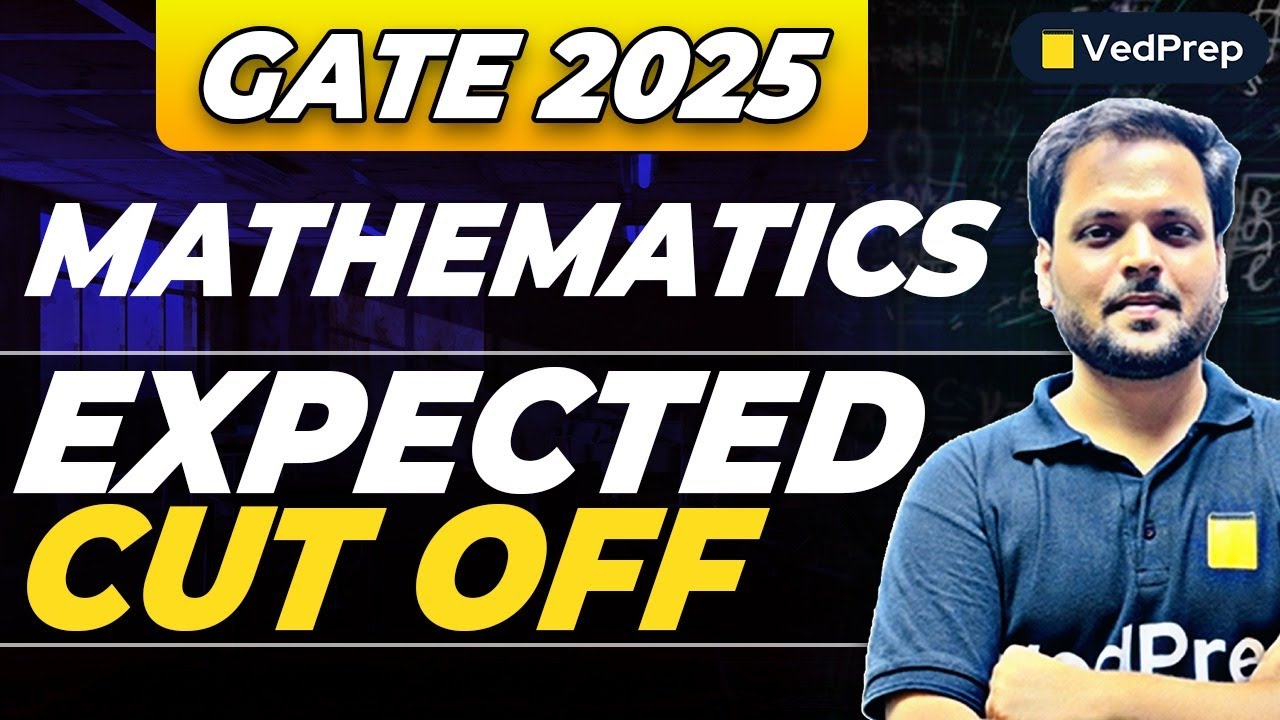 GATE 2025 Cut Off | GATE Mathematics Expected Cut-Off Analysis | GATE ...
