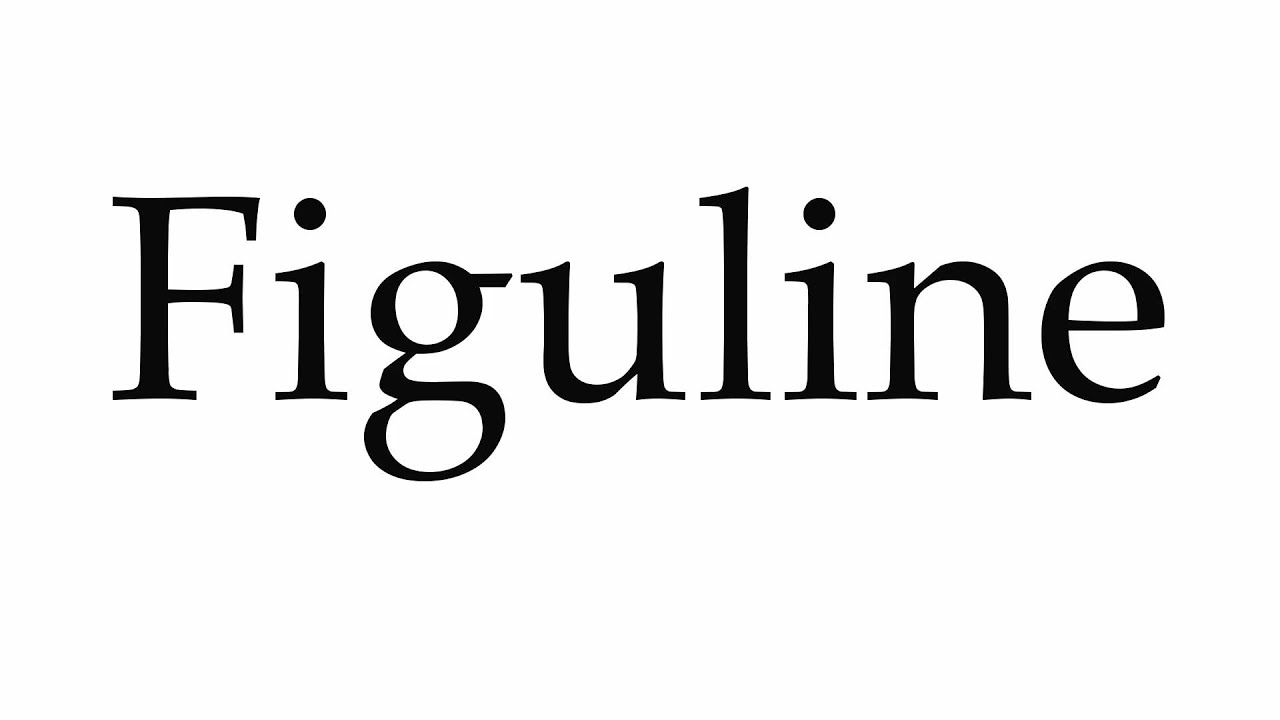 How to Pronounce Figuline - YouTube