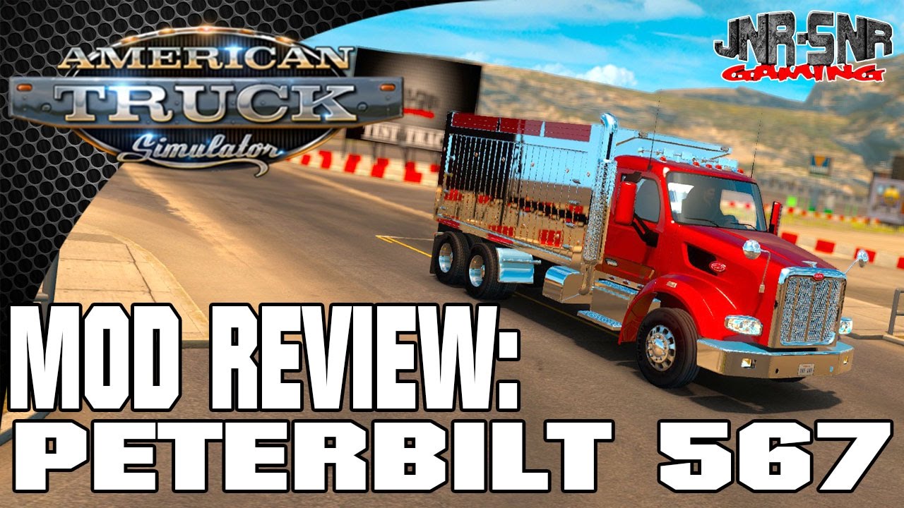 ATS MODS | Peterbilt 567 Daycab | AMERICAN TRUCK SIMULATOR MOD REVIEW ...