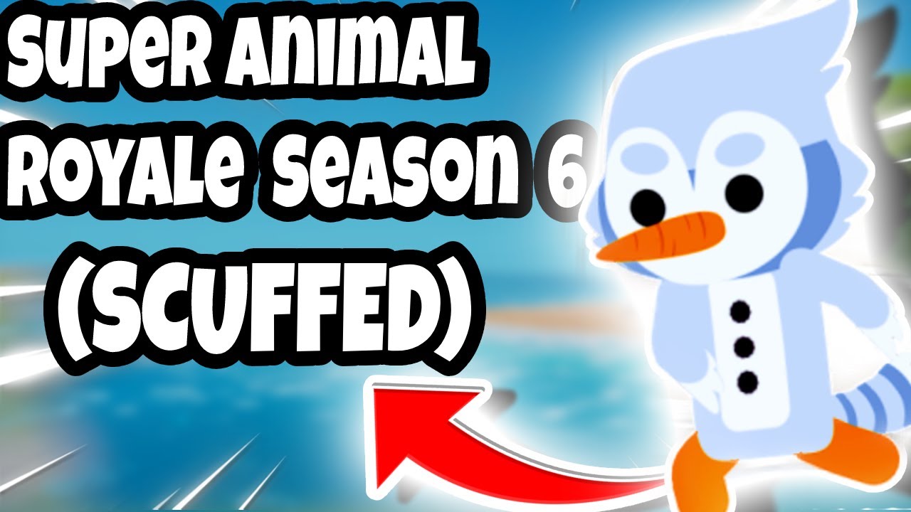 Welcome To Season 6 of Super Animal Royale (SCUFFED) - YouTube