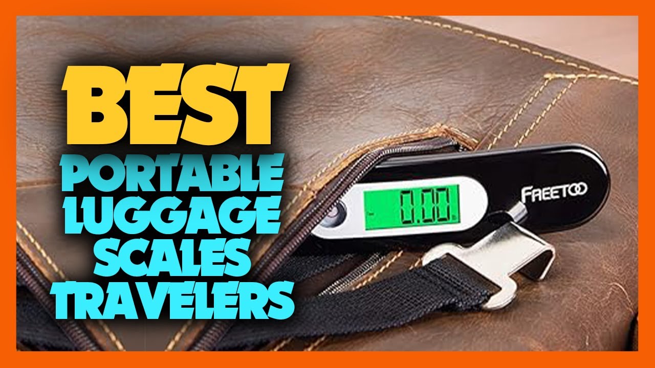 Top 10 Best Portable Luggage Scales For Travelers Of 2024 - YouTube