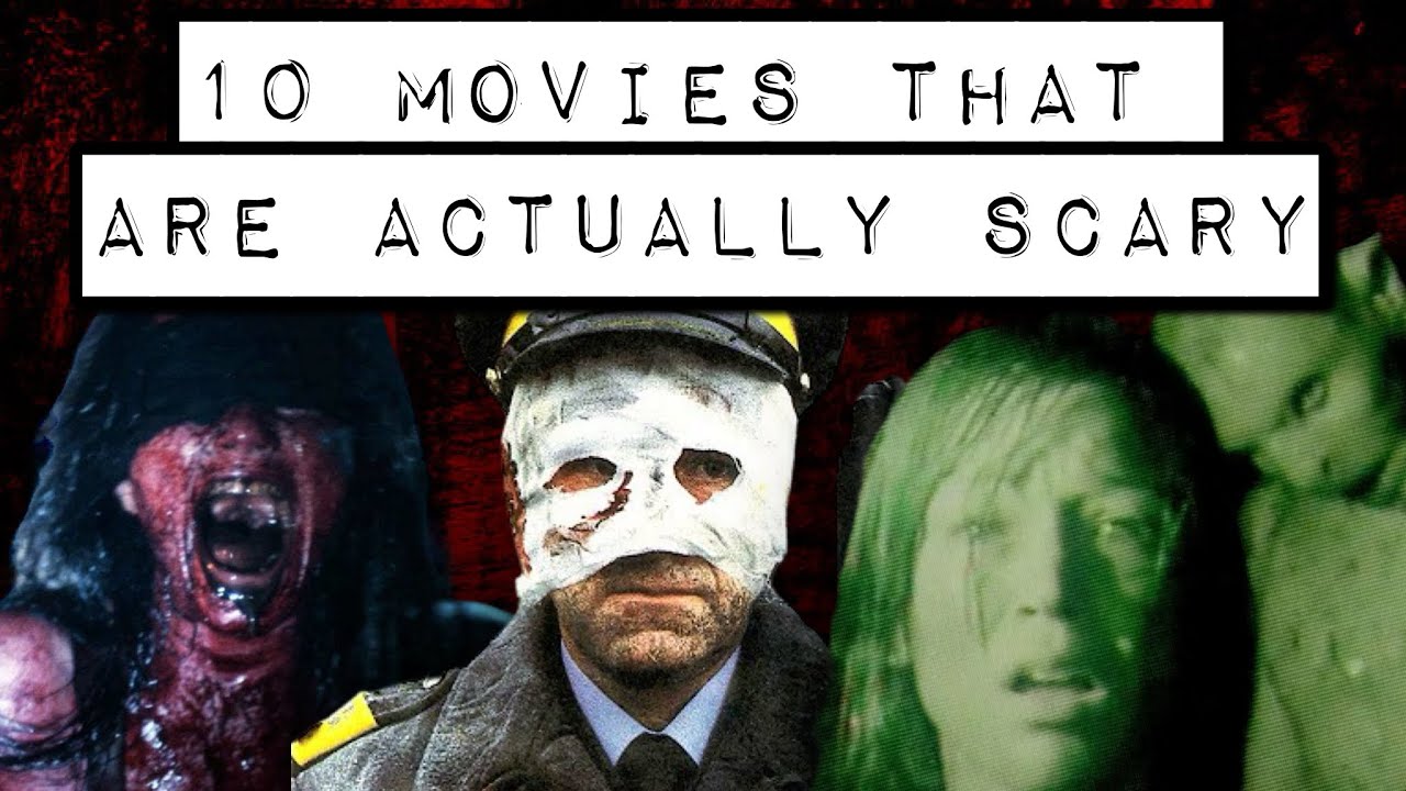 Top 10 Movies That Actually Scared Me - YouTube