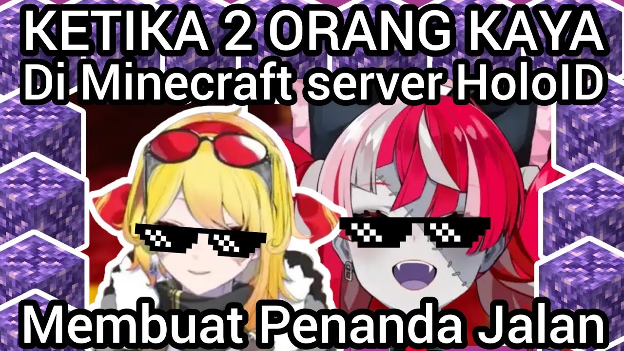 Kaela dan Ollie 2 Orang Kaya di Minecraft Server HoloID 【Kaela ...