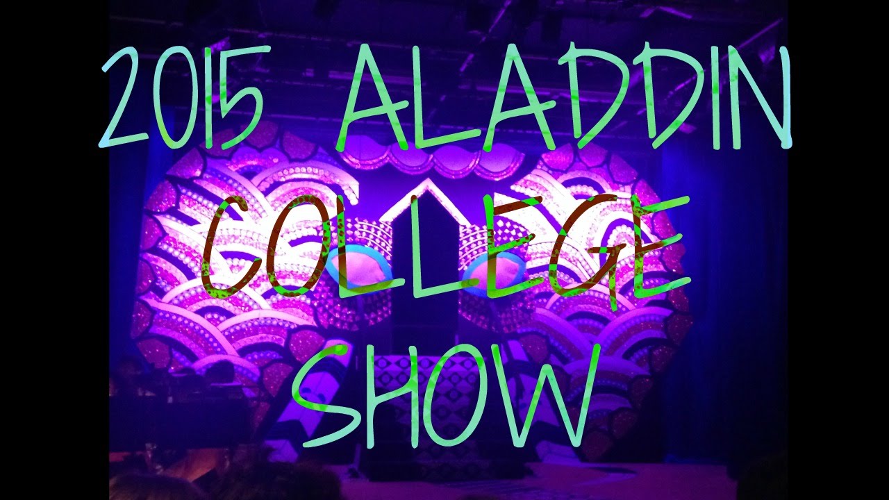2015 ALADDIN COLLEGE SHOW REVIEW - YouTube