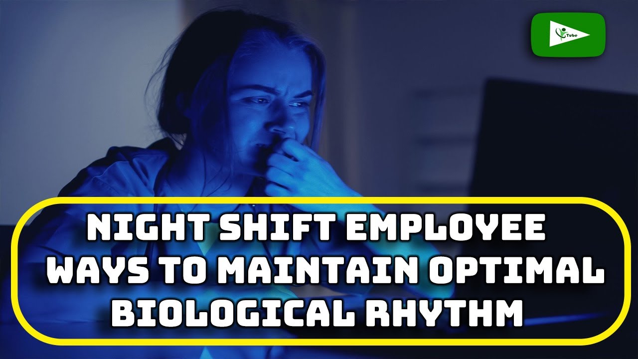 Health Tips for Night Shift Employees | Ways to maintain optimal ...
