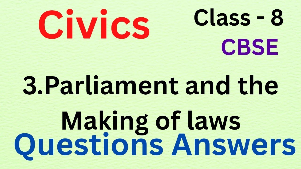 Parliament and the Making of Laws- NCERT Solutions |Class 8 Civics ...