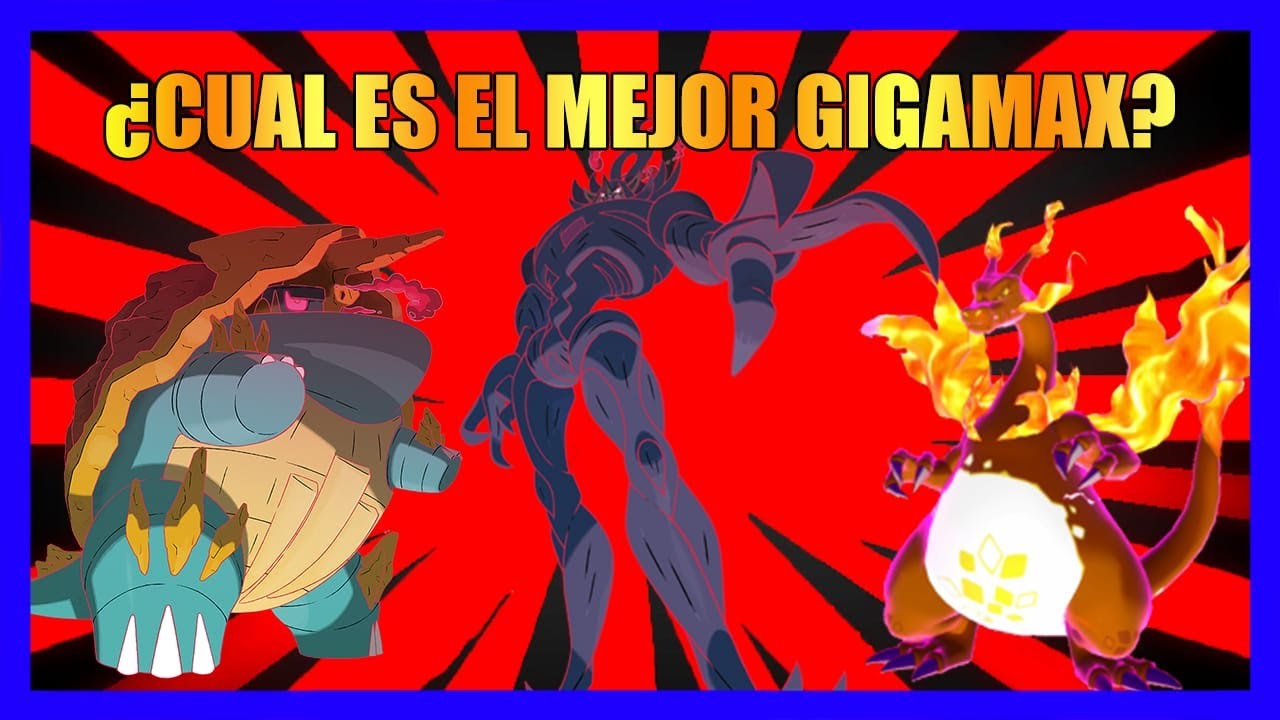 TOP 5 MEJORES GIGAMAX | MEJORES OPCIONES PARA GIGAMAXEAR | By Aipom el ...